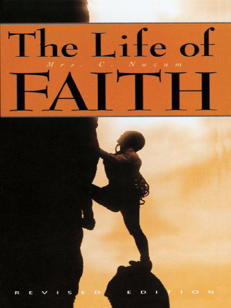 The Life of Faith (C. Nuzum (Nuzum, C.) ) (Z-Library) | PDF | Satan | Jesus
