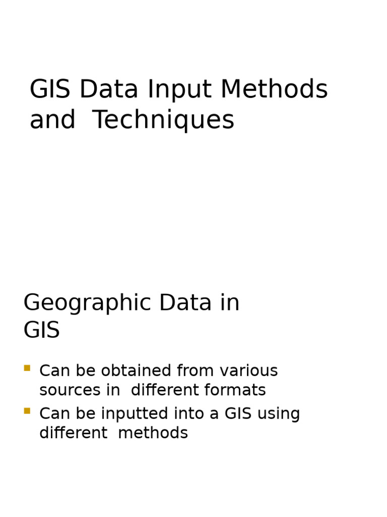 Data Input Method and Techniques 09112023 091214am | PDF | Geographic Information System ...