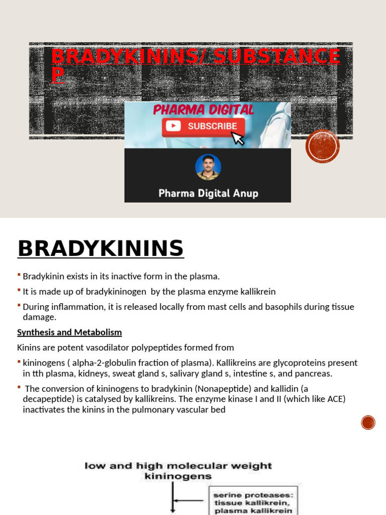 Bradykinins and Substance P Overview | PDF | Vasodilation | Medical Specialties