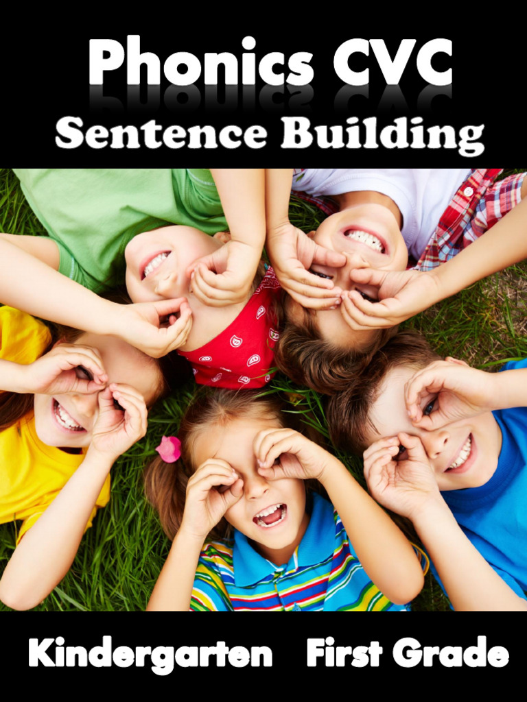 Phonics CVC - Sentence Buiding | PDF | Language Arts & Discipline