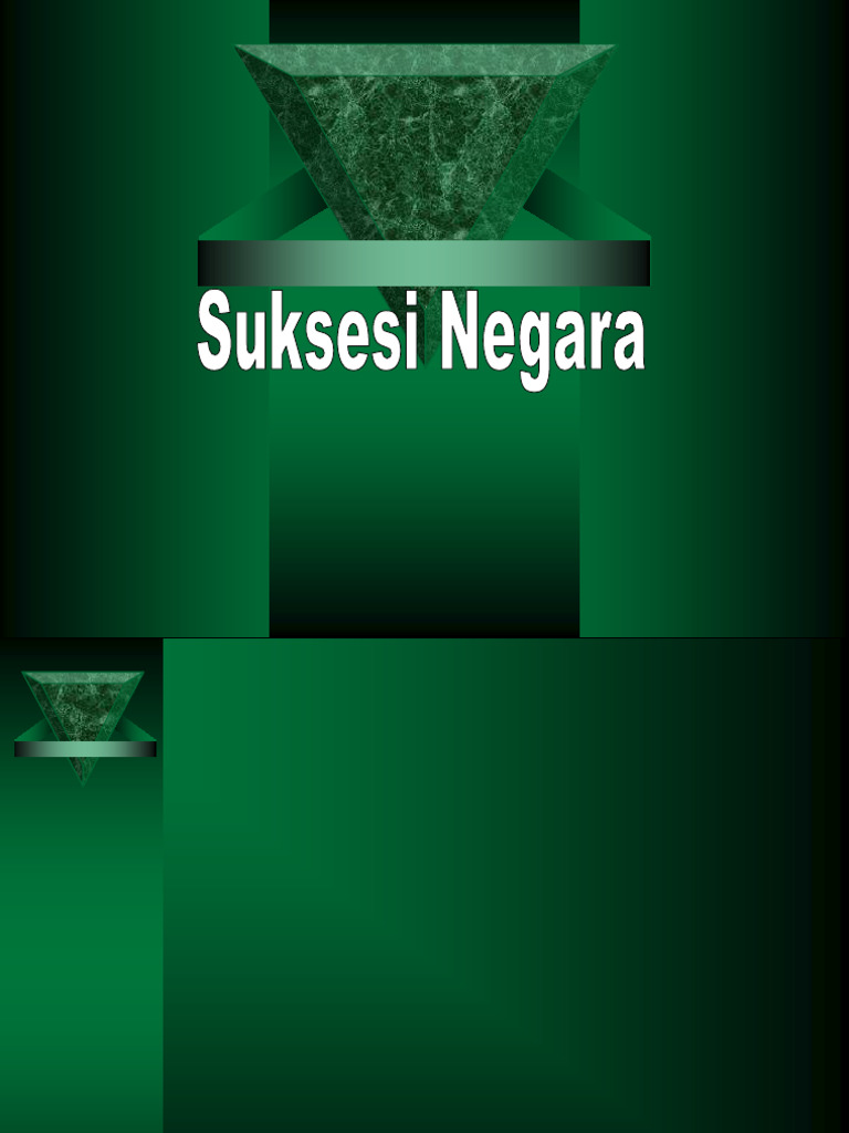Suksesi Negara dan Pemerintahan: Hak dan Kewajiban | PDF
