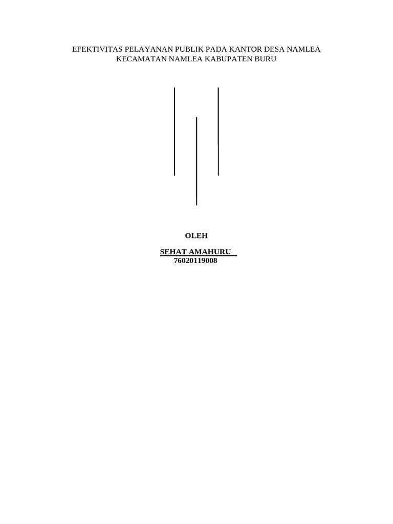 Caca at Efektivitas Pelayanan Publik Pada Kantor Desa Namlea Kecamatan Namlea Kabupaten Buru ...