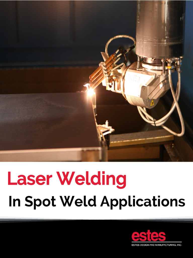 3D Laser Welding White Paper Laser Welding in Spot Weld Applications ...