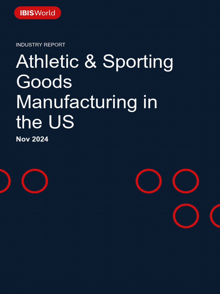 US Athletic Goods Manufacturing Overview | PDF | Exports | Inflation