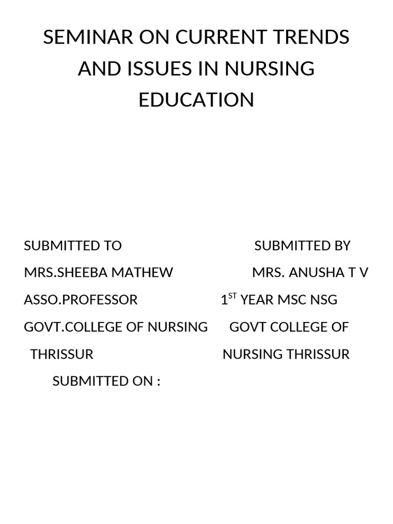Trends in Nursing Education Seminar | PDF | Nursing | Teachers