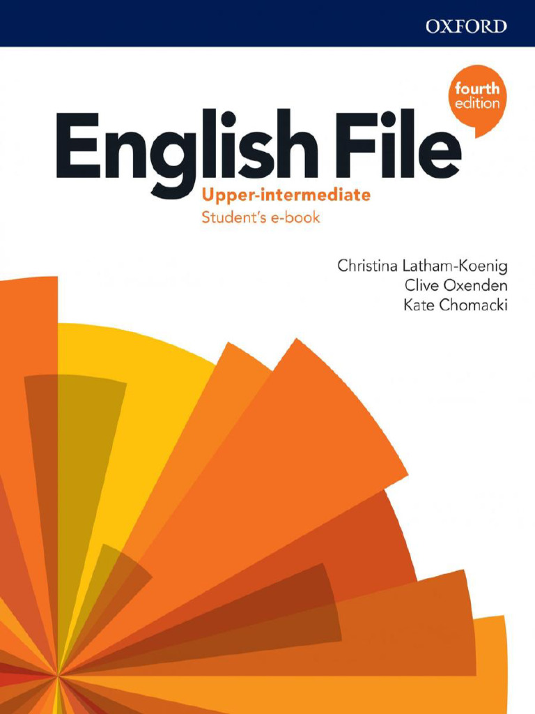English File 4th Edition Upper Intermediate Students Book | PDF