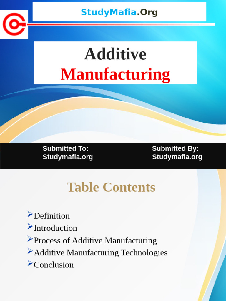 Additive Manufacturing | PDF | 3 D Printing | Secondary Sector Of The ...