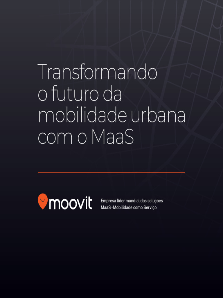 Moovit MaaS Solutions PT 1.0 | PDF | Transporte público | Informática