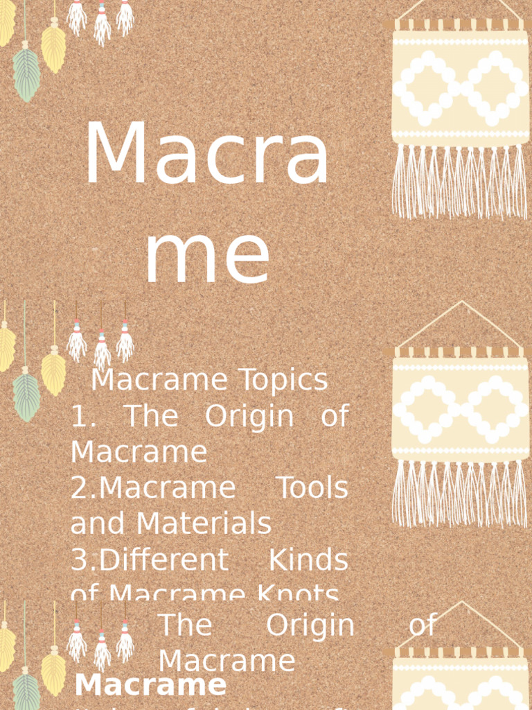 Macrame: History, Tools, and Techniques | PDF