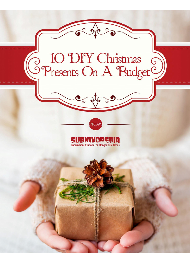 2015 12 Free Report 10 DIY Christmas Presents On A Budget | PDF ...