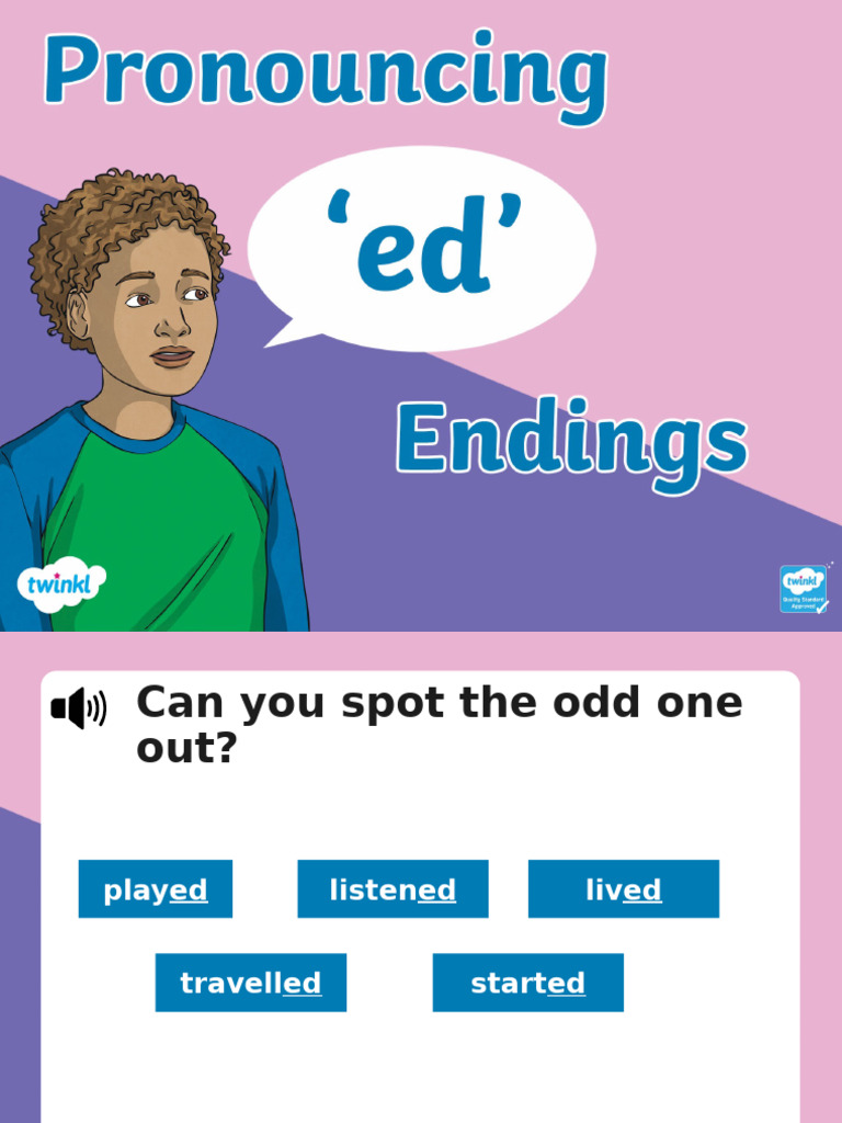 T Eal 1644873561a Ed Endings Pronunciations Powerpoint Ver 4 | PDF