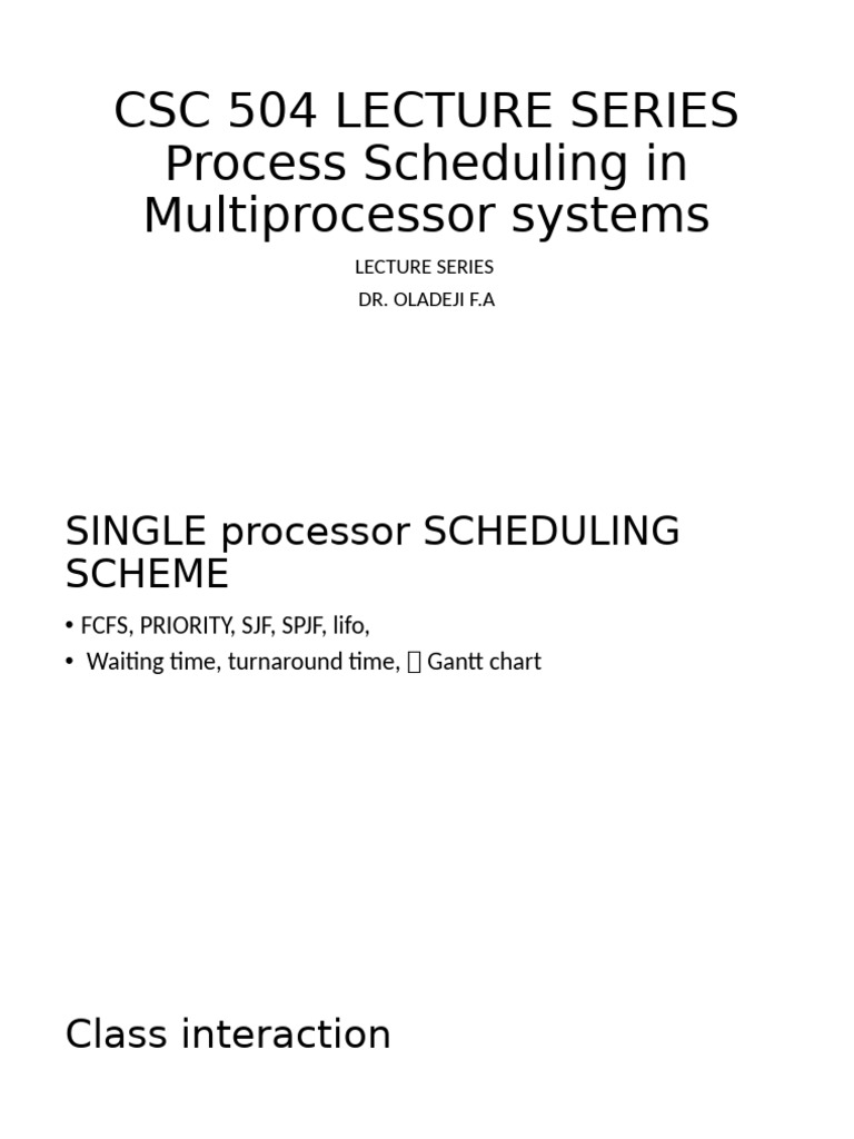 Csc 504 Lecture Series Scheduling In Multiprocessor Systems Pdf Scheduling Computing