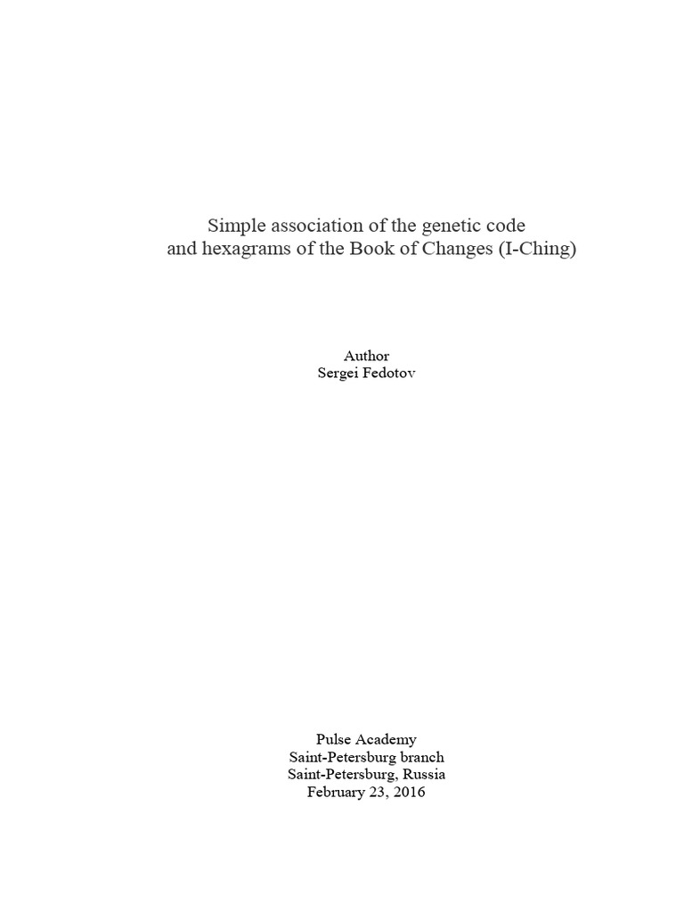 Simple Association of The Genetic Code and Hexagrams of The Book of ...