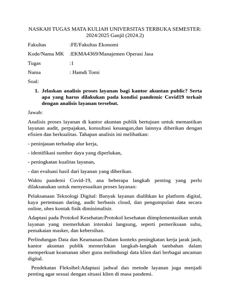 NASKAH TUGAS MATA Manajemen Operasi KULIAH UNIVERSITAS TERBUKA SEMESTER | PDF