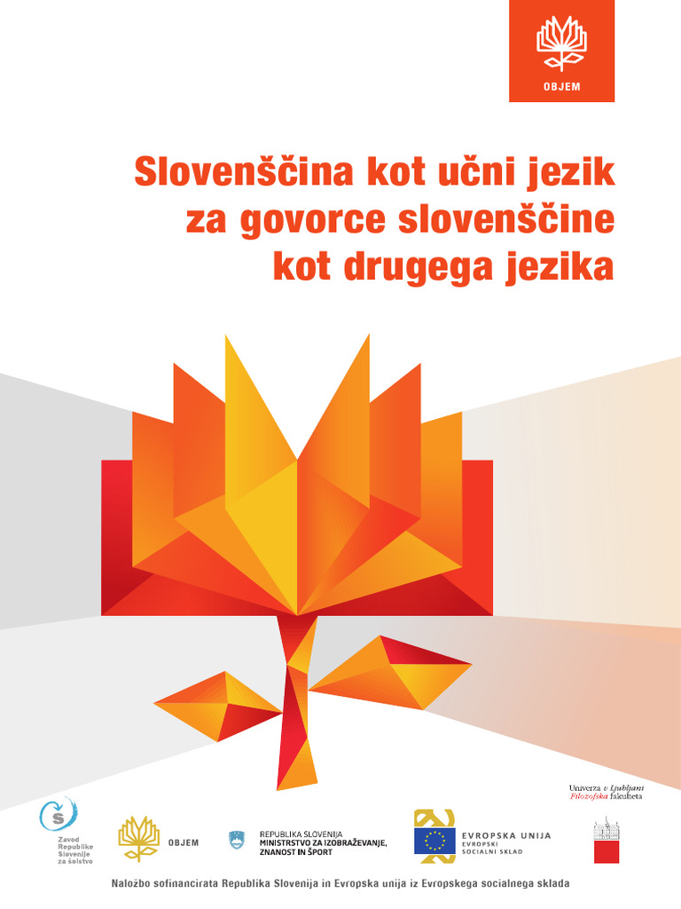 Slovenscina Kot Ucni Jezik Za Govorce Slovenscine Kot Drugega Jezika | PDF