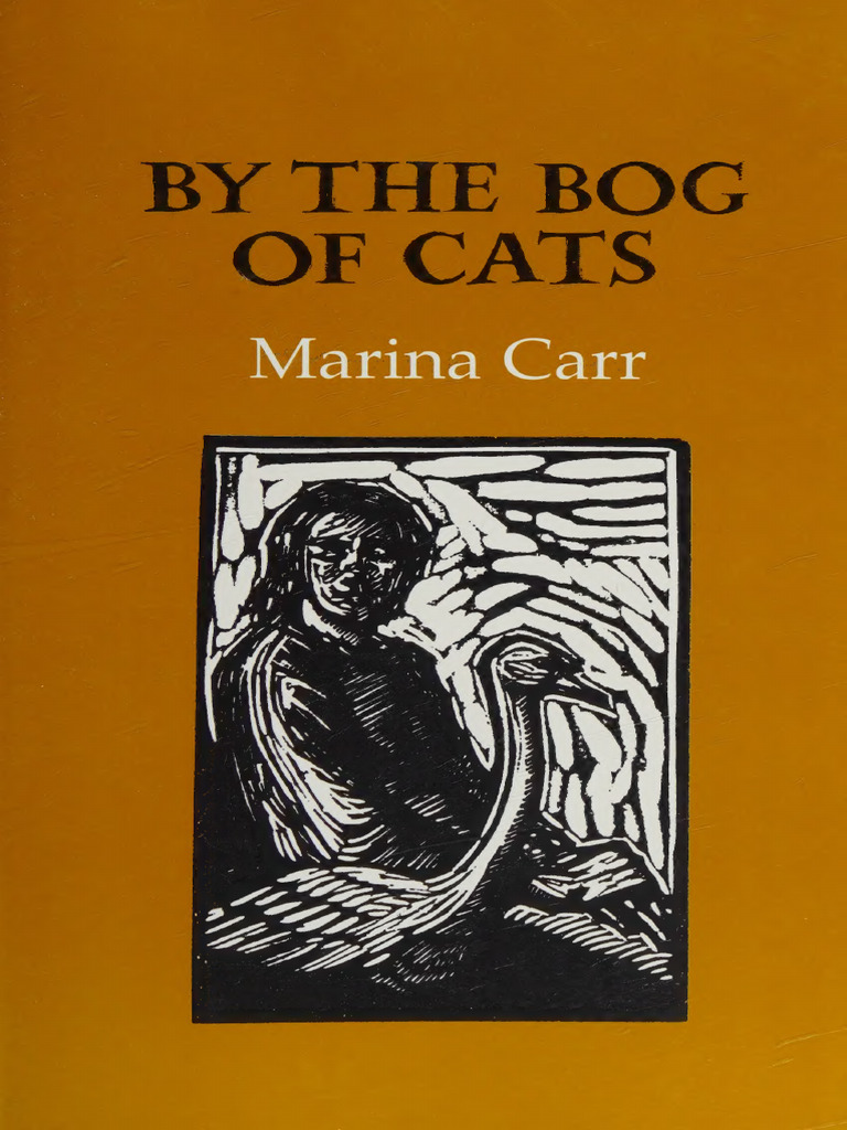 By The Bog of Cats - Carr, Marina, 1964 | PDF