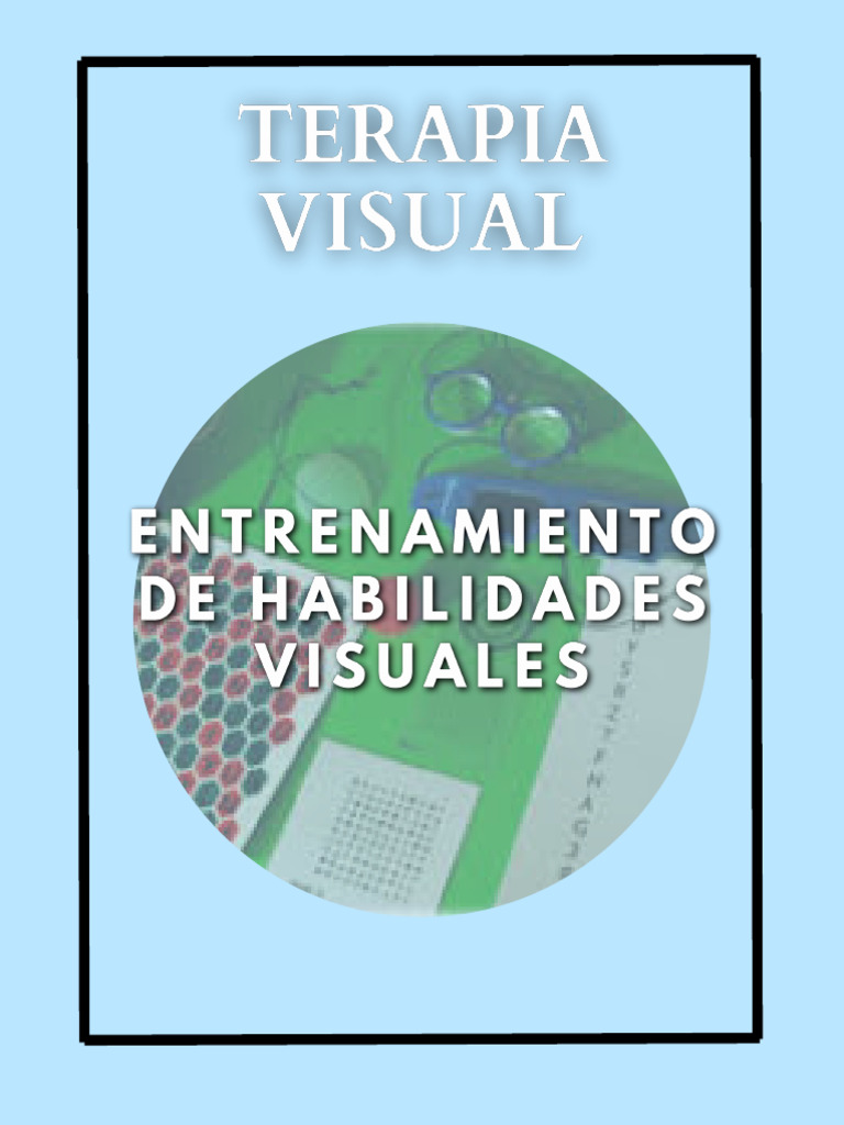 Entrenamiento de Habilidades Visuales | PDF | Percepción visual | Cognición