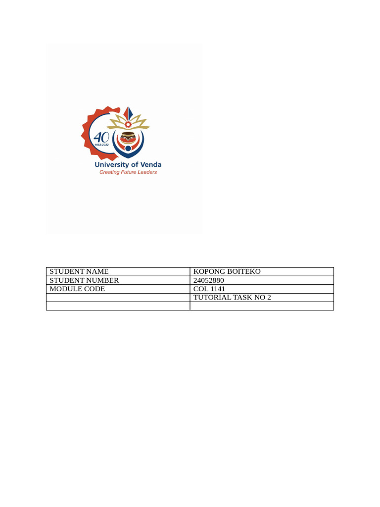 Student Name Kopong Boiteko Student Number 24052880 Module Code COL 1141 Tutorial Task No 2 ...