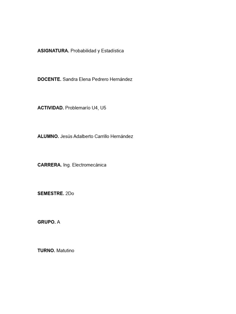 Problemario U4 y U5 Adalberto Carrillo Hernandez | PDF | Análisis de regresión | Matemáticas ...