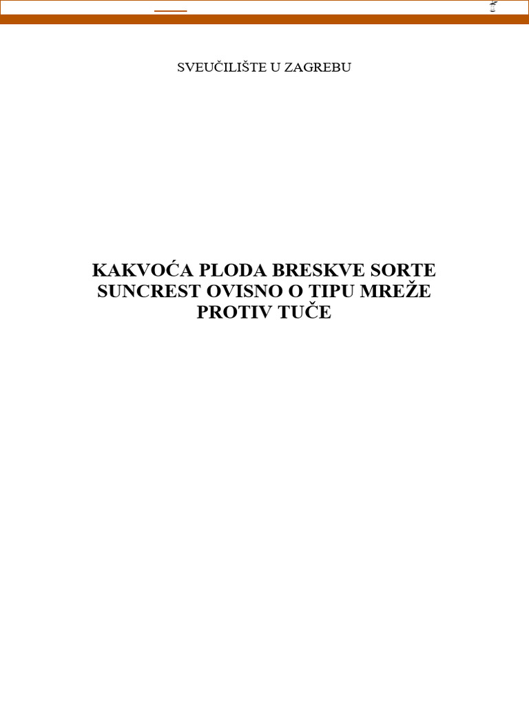Kakvoća Ploda Breskve Sorte Suncrest Ovisno O Tipu Mreže Protiv Tuče | PDF