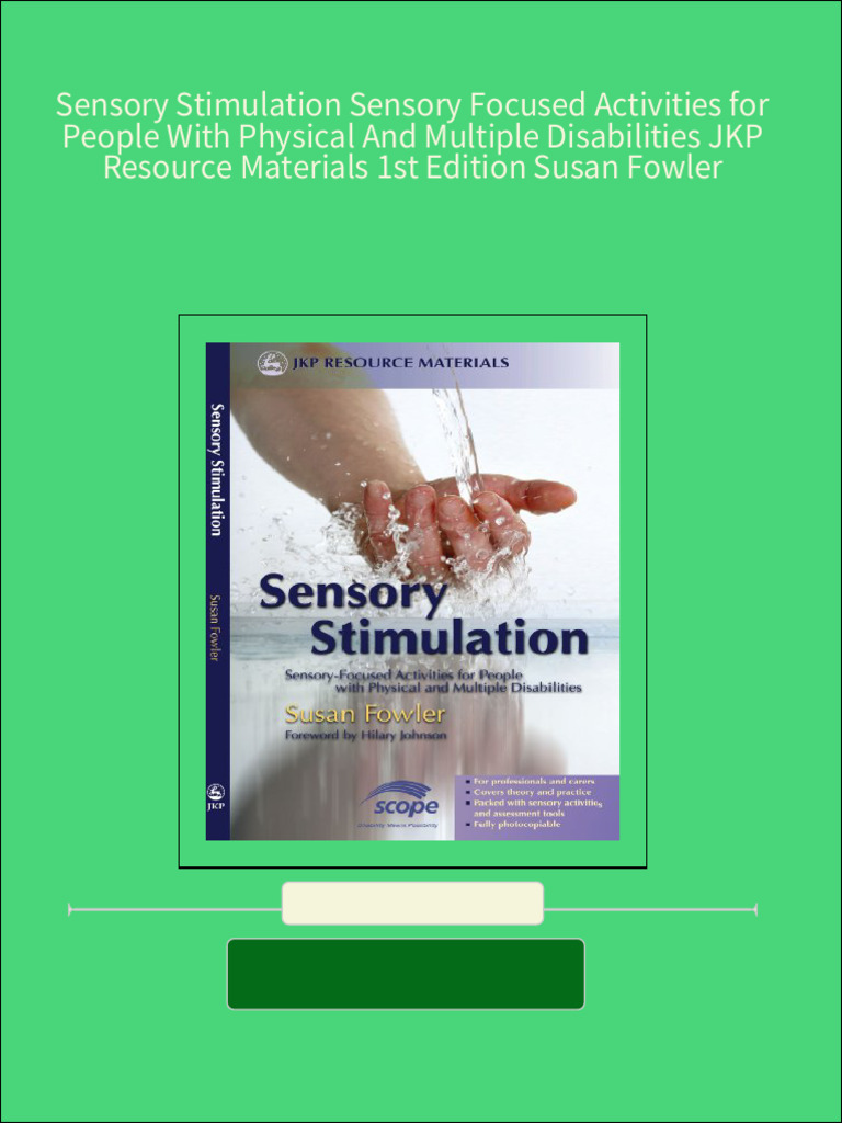 Sensory Stimulation Sensory Focused Activities For People With Physical ...