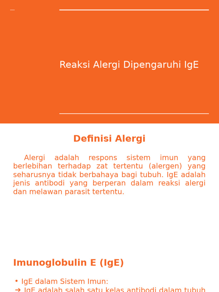 Reaksi Alergi Dipengaruhi IgE, Reaksi Dipengaruhi Sel Mast Dan IgE, Dan Reaksi Alergi Non IgE ...