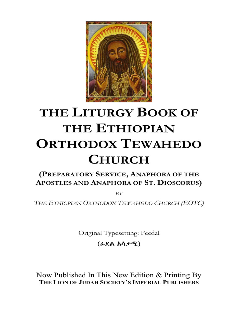 The Liturgy of Ethiopian Orthodox Tewahedo Church LOJSociety Published ...