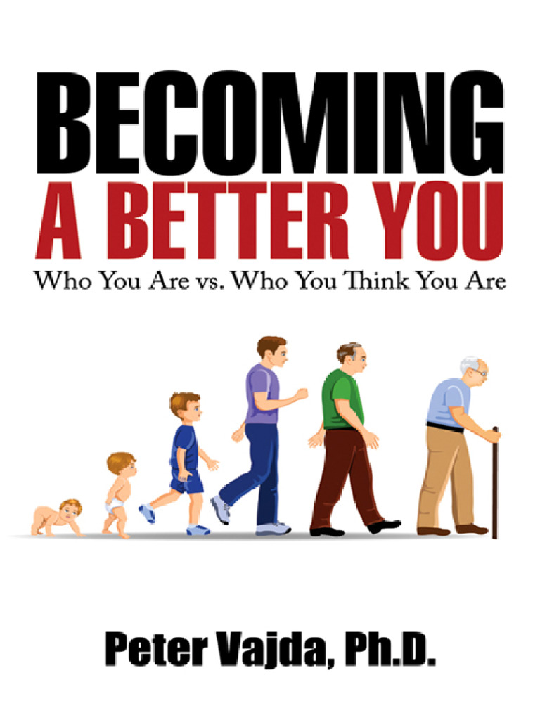 Becoming A Better You Who You Are vs. Who You Think | PDF | Thought ...