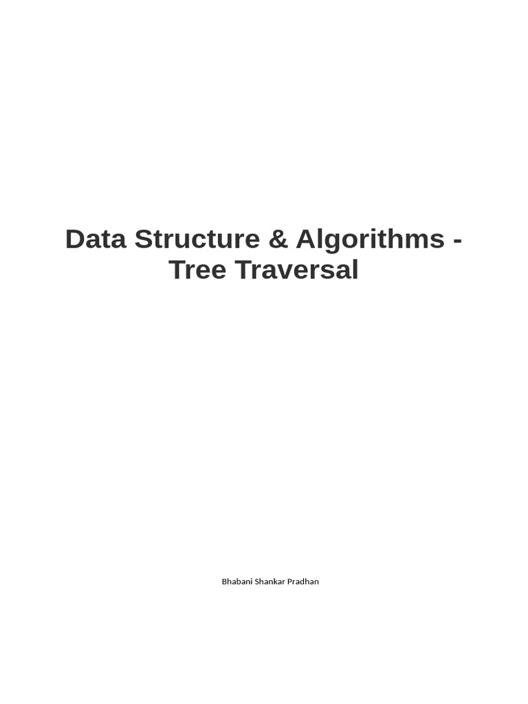 33 - Data Structure & Algorithms - Tree Traversal | PDF | Algorithms ... 33 - Data Structure & Algorithms - Tree Traversal | PDF | Algorithms ...