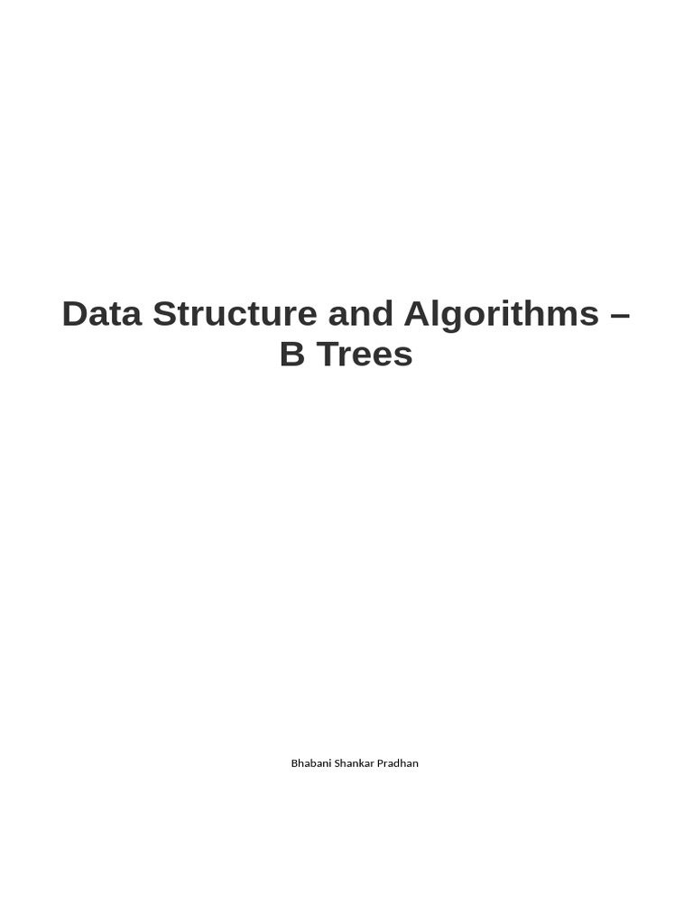 37 - Data Structure and Algorithms - B Trees | PDF | Algorithms And Data Structures | Computer ...