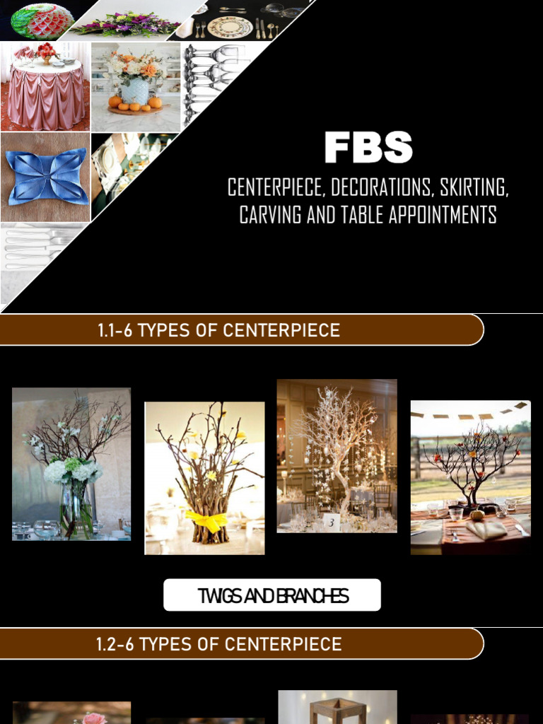 Centerpiece, Decorations, Skirting, Carving and Table Appointments | PDF | Flowers | Floristry