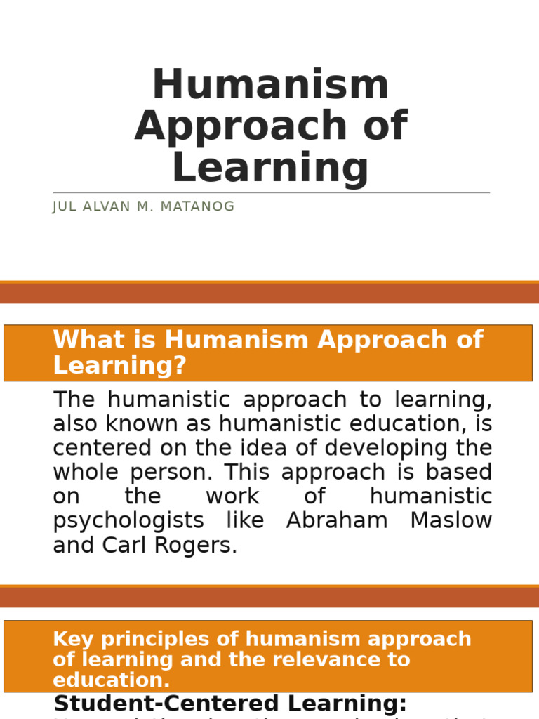 Humanism Approach of Learning | PDF | Humanistic Psychology | Humanism