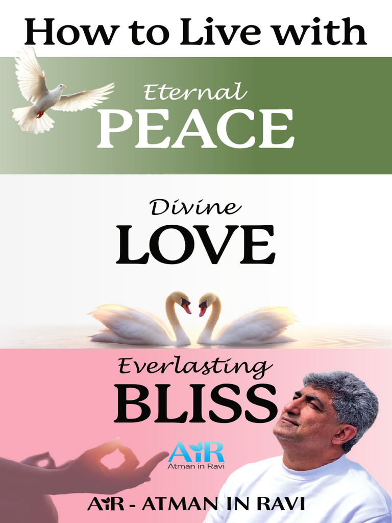 How To Live With Peace Love and Bliss Compressed | PDF | Happiness ...