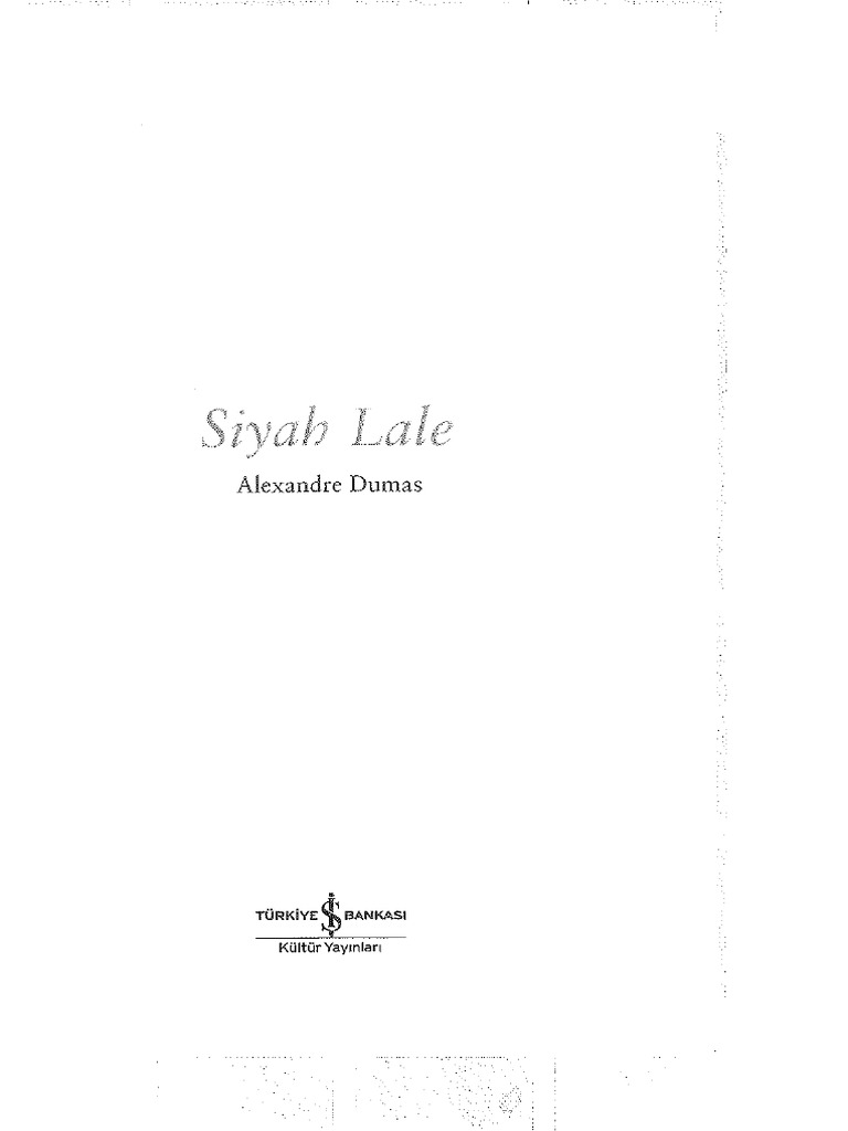 Siyah Lale-Alexandre Dumas-Türkiye İş Bankası Kültür Yayınları | PDF