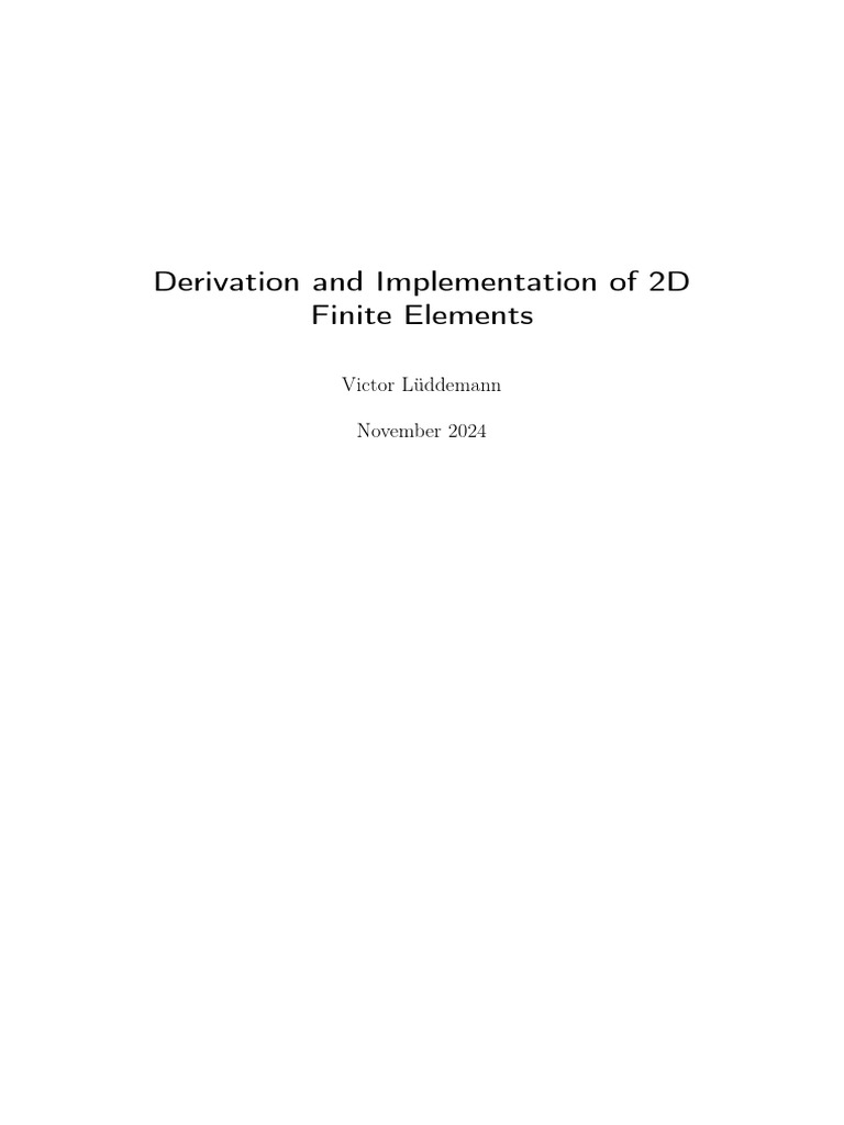Derivation and Implementation of 2D Finite Elements | PDF | Matrix ...