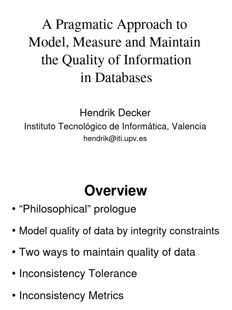 A Pragmatic Approach To Model, Measure and Maintain The Quality of Information in Databases | PDF