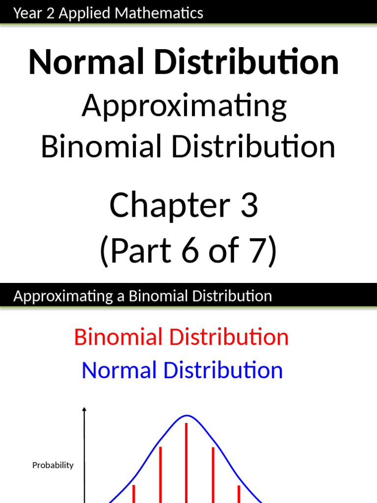 Normal Distribution - Approximating Binomial Distribution | PDF | Probability Distribution ...