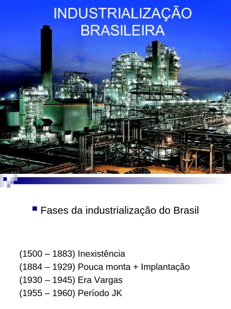 Industrialização Do Brasil | PDF | Economia | Brasil