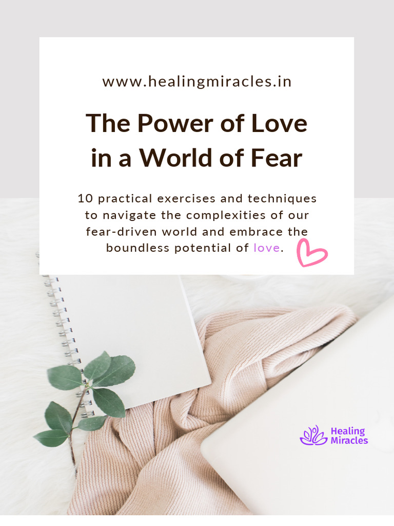 Embrace Love: 10 Techniques to Overcome Fear | PDF | Empathy | Mindfulness