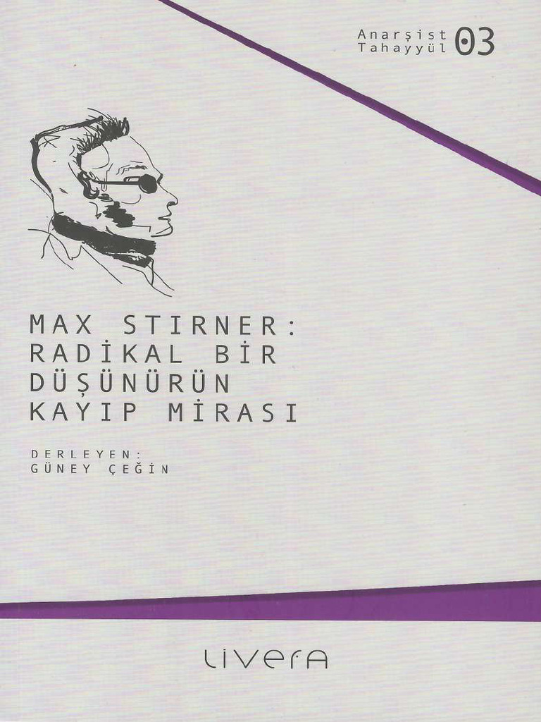 Max Stirner - Radikal Bir Düşünürün Kayıp Mirası | PDF