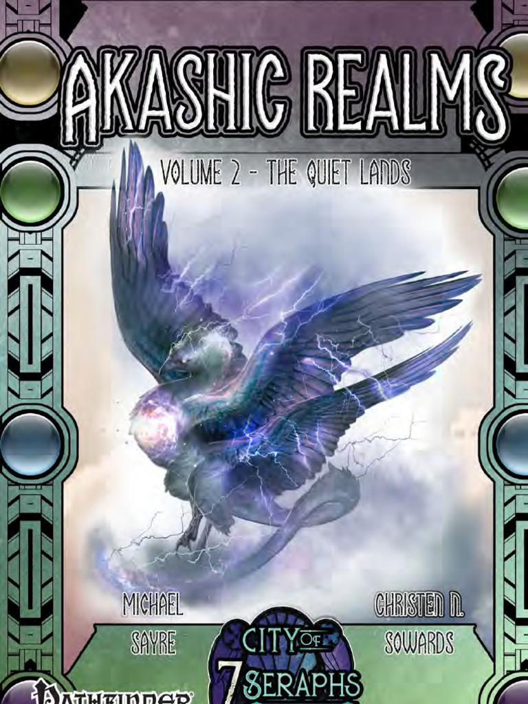 City of 7 Seraphs Akashic Realms 2 The Quiet Lands | PDF | D20 System