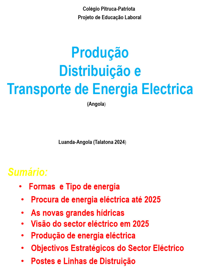 SlaComo Se Produz e Transporta A Electricidade em Angola-Pitruca ...