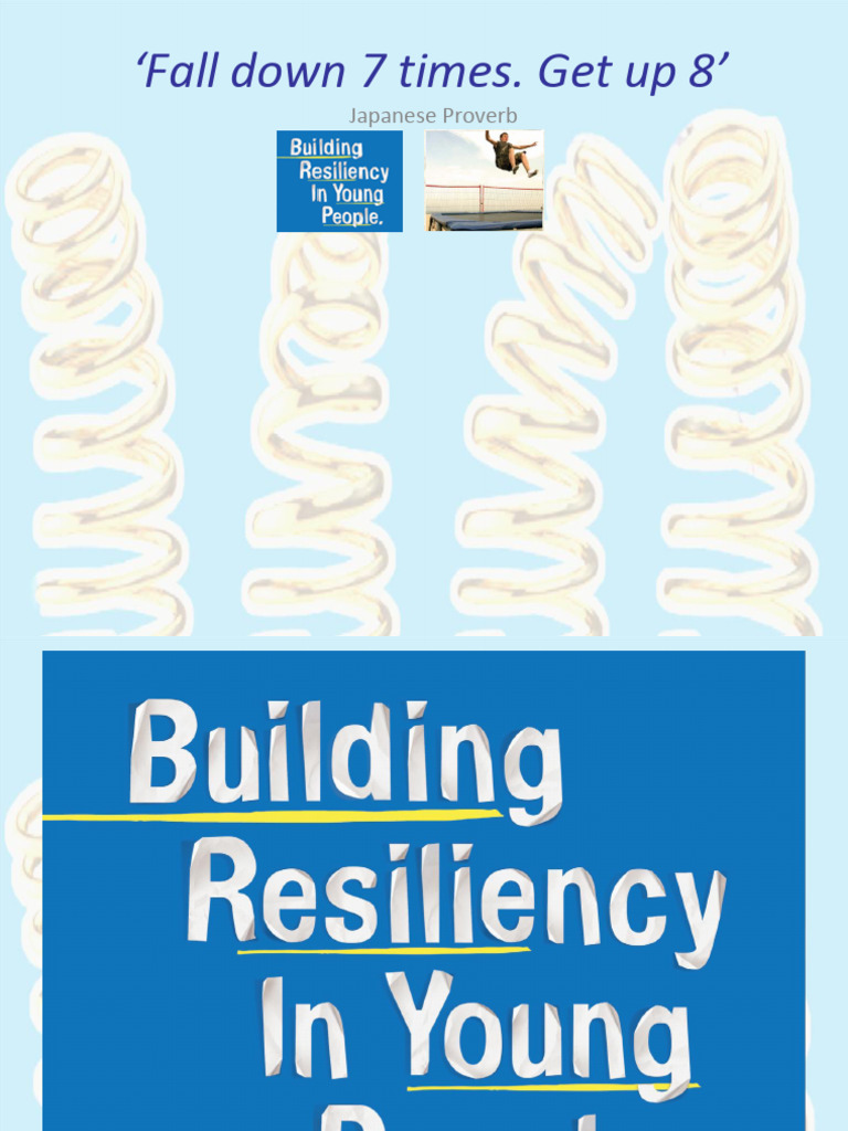 Building Resiliency in Young People Slides | PDF | Psychological ...