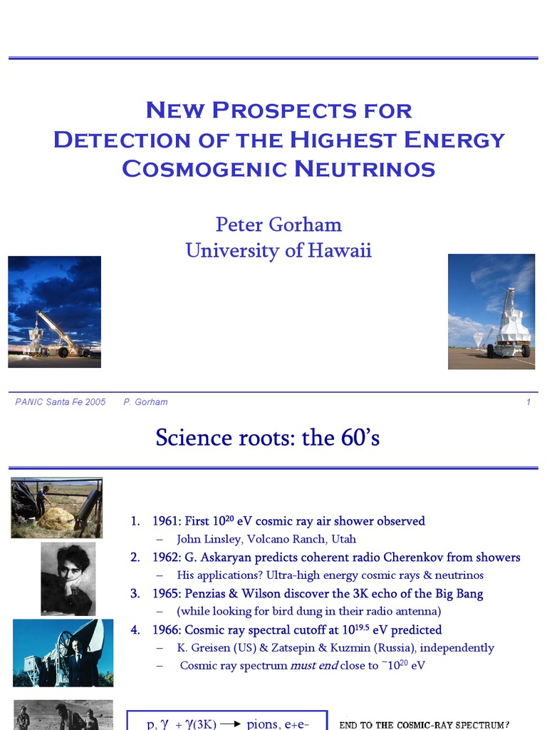 Peter Gorham - New Prospects For Detection of The Highest Energy ...