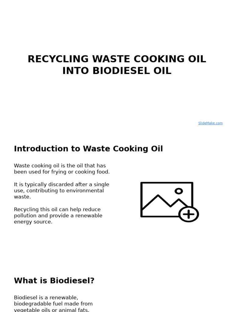 Recycling Waste Cooking Oil Into Biodiesel Oil | PDF | Biodiesel | Waste
