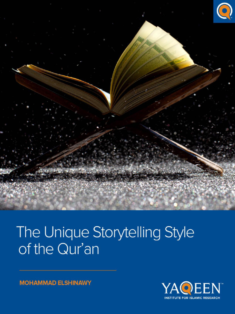 The Unique Storytelling Style of The Qur'an Yaqeen Institute | PDF ...