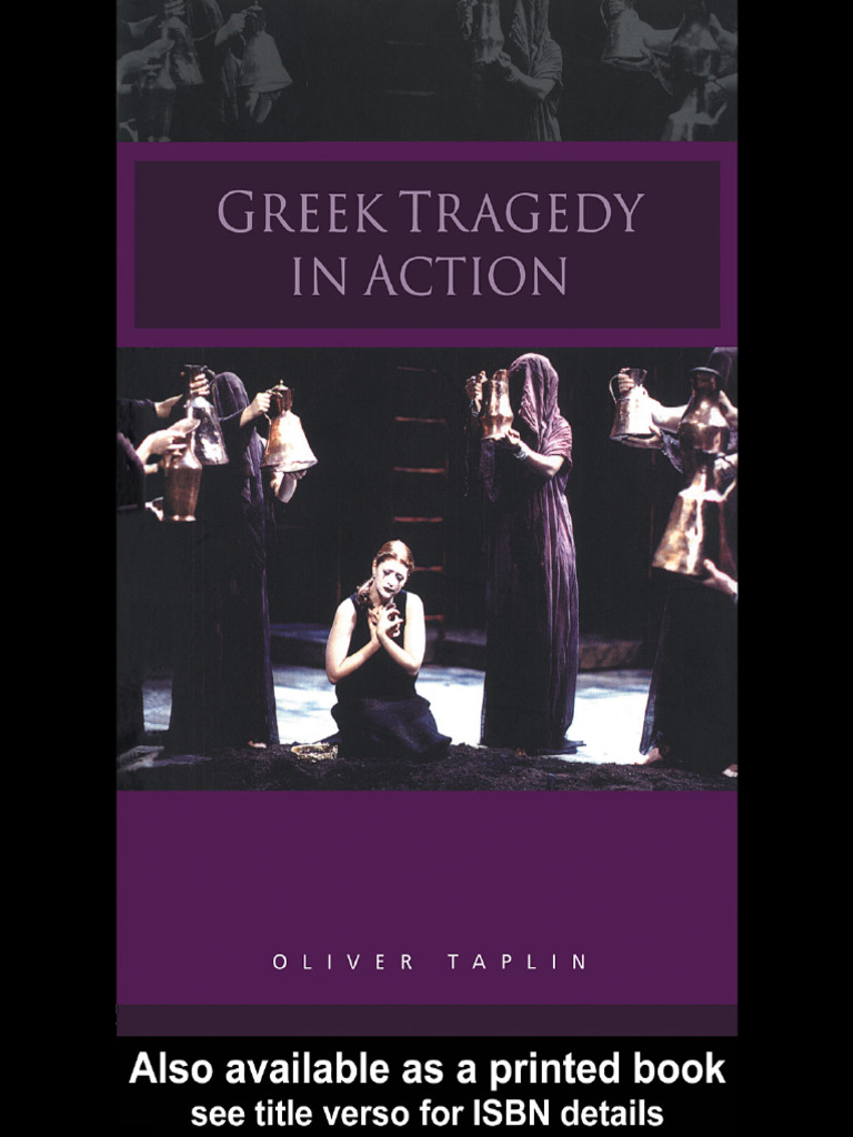 Greek Tragedy in Action | PDF | Tragedy | Greek Tragedy