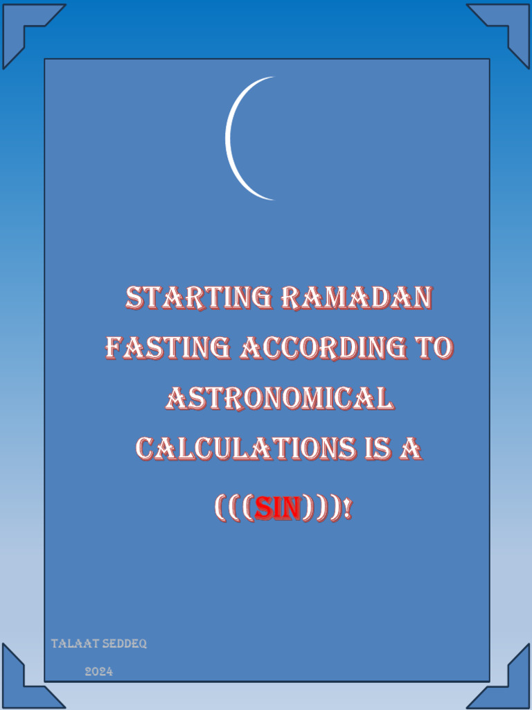 Starting Ramadan Fasting According To Astronomical Calculations Is A ...