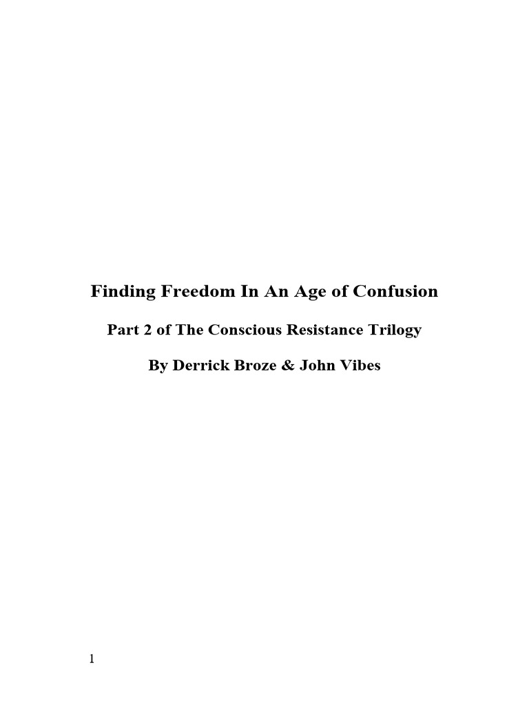 Finding Freedom in An Age of Confusion (Derrick Broze John Vibes) | PDF ...
