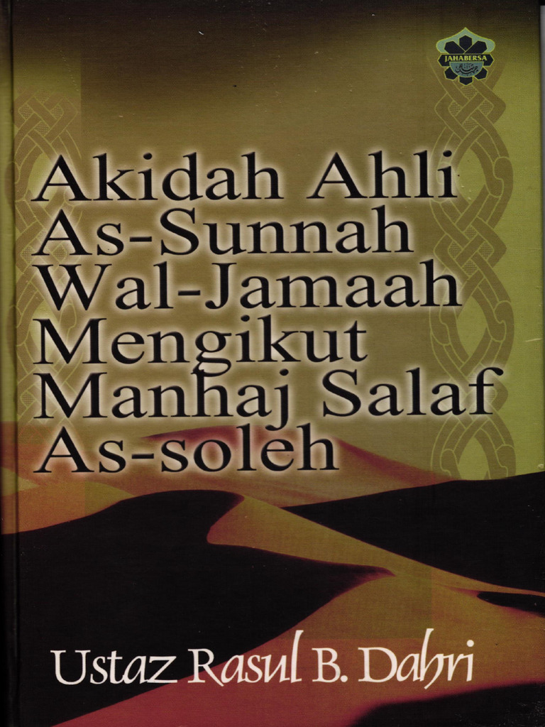 Akidah Ahli As Sunnah Wal Jamaah Mengikut Manhaj Salaf by Ustaz Rasul Dahri | PDF